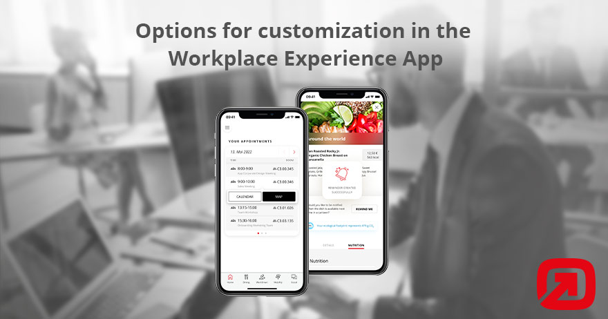 Options for customization in the Workplace Experience App