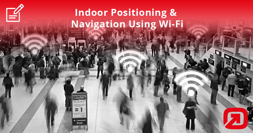Indoor Positioning and Indoor Navigation Using Wi-Fi