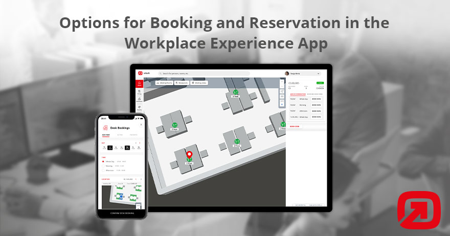 Options for Booking and Reservation in the Workplace Experience App